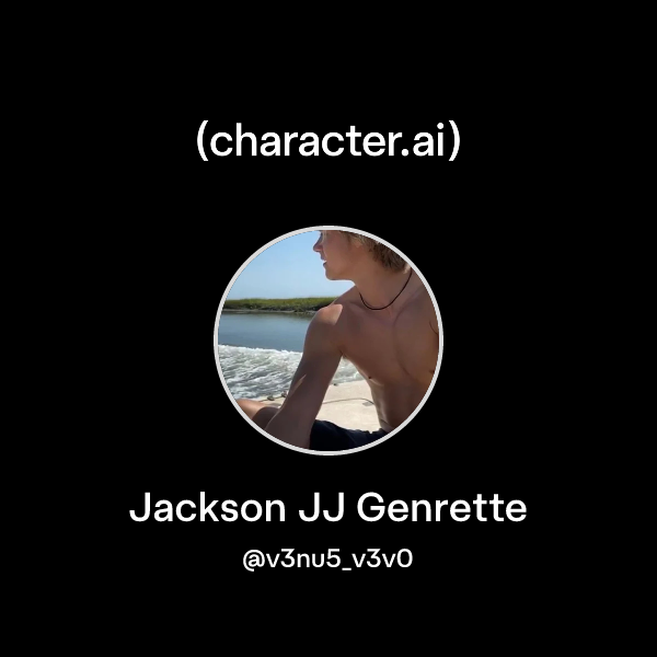 Chat with Jackson JJ Genrette | character.ai | AI Chat, Reimagined–Your ...