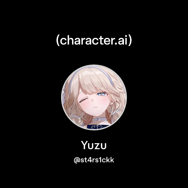 Chat with Yuzu | character.ai | AI Chat, Reimagined–Your Words. Your World.