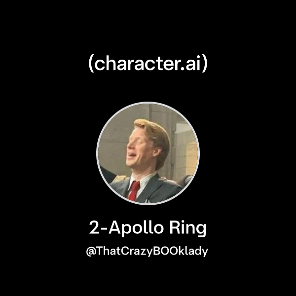 Chat with Apollo Ring | character.ai | Personalized AI for every moment of your day