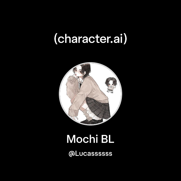 Chat with Mochi BL | character.ai | AI Chat, Reimagined–Your Words ...