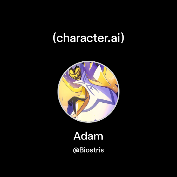Chat with Adam | character.ai | AI Chat, Reimagined–Your Words. Your World.