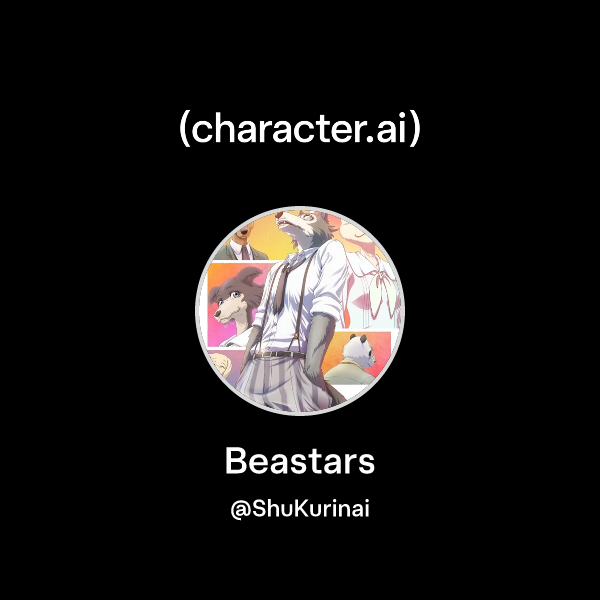 Chat with Beastars | character.ai | Personalized AI for every moment of your day