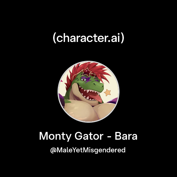 Chat with Monty Gator - Bara | character.ai | AI Chat, Reimagined–Your Words. Your World.