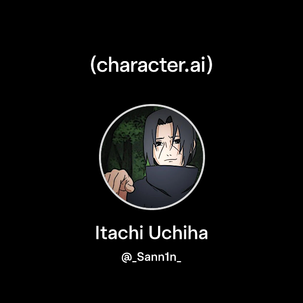 Chat with Itachi Uchiha | character.ai | AI Chat, Reimagined–Your Words ...