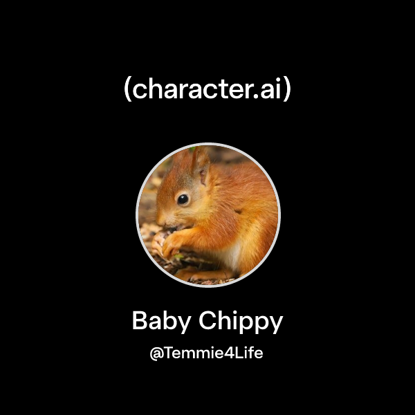 Chat with Baby Chippy | character.ai | AI Chat, Reimagined–Your Words ...