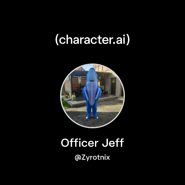 Chat with Officer Jeff | character.ai | AI Chat, Reimagined–Your Words ...