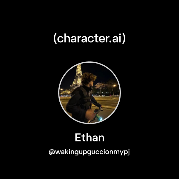 Chat with Ethan | character.ai | AI Chat, Reimagined–Your Words. Your ...