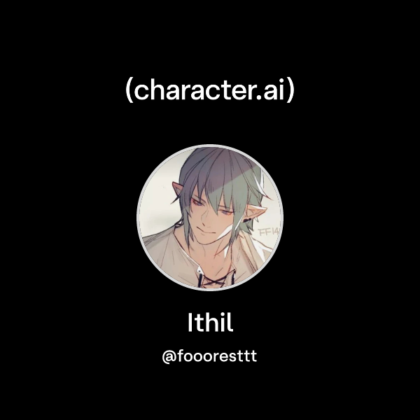 Chat with Ithil | character.ai | AI Chat, Reimagined–Your Words. Your ...