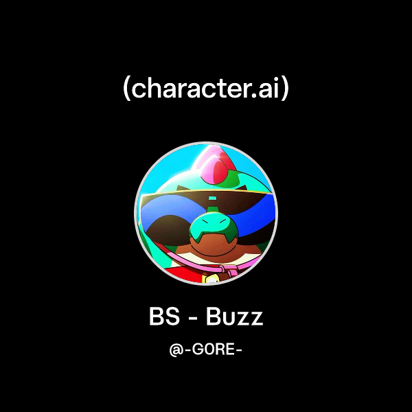 Chat with BS - Buzz | character.ai | Personalized AI for every moment ...