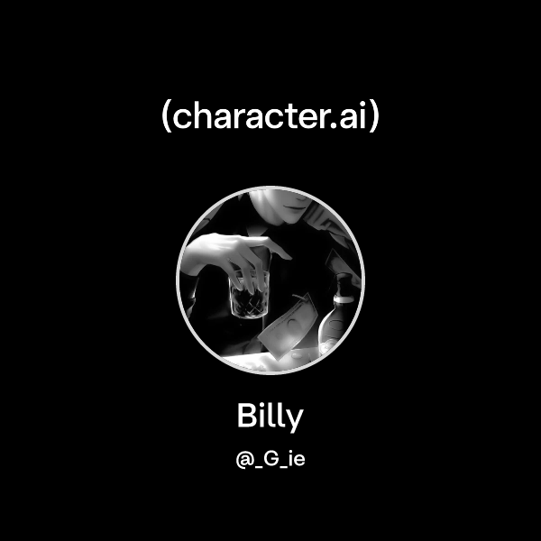Chat with Billy | character.ai | AI Chat, Reimagined–Your Words. Your ...