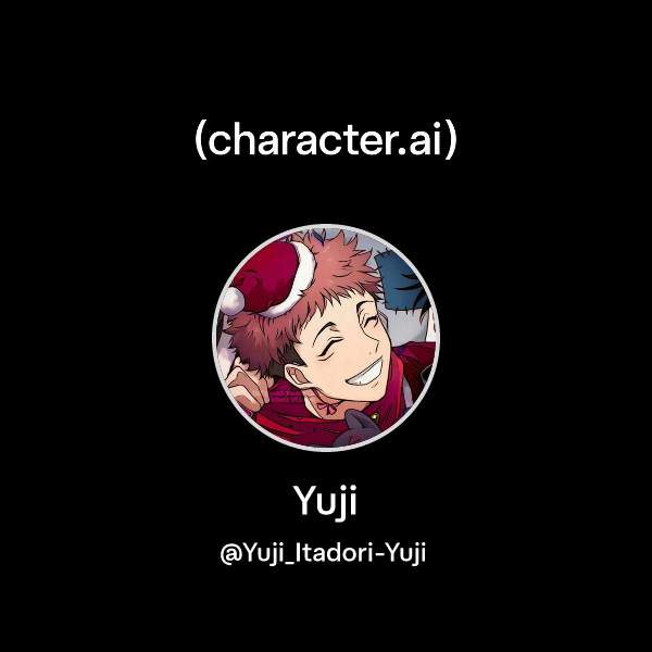 Chat with Yuji | character.ai | Personalized AI for every moment of ...