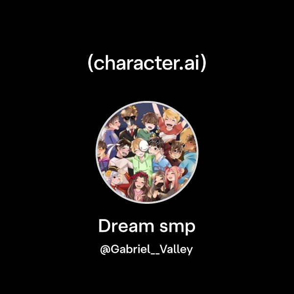 Chat with Dream smp | character.ai | AI Chat, Reimagined–Your Words ...