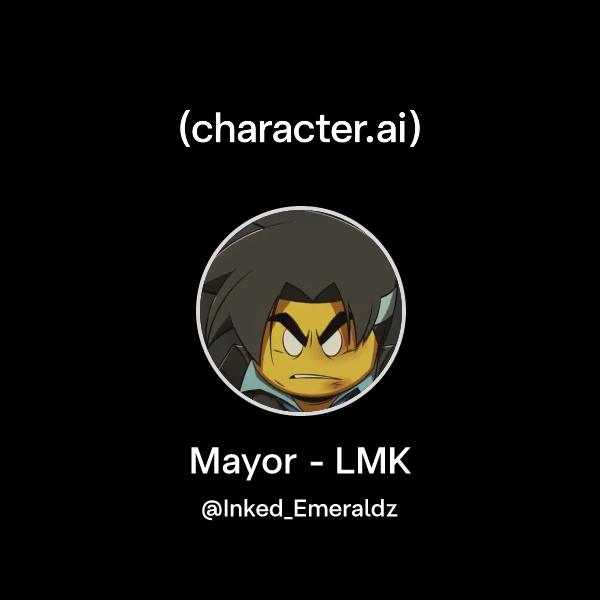 Chat with Mayor - LMK | character.ai | AI Chat, Reimagined–Your Words ...