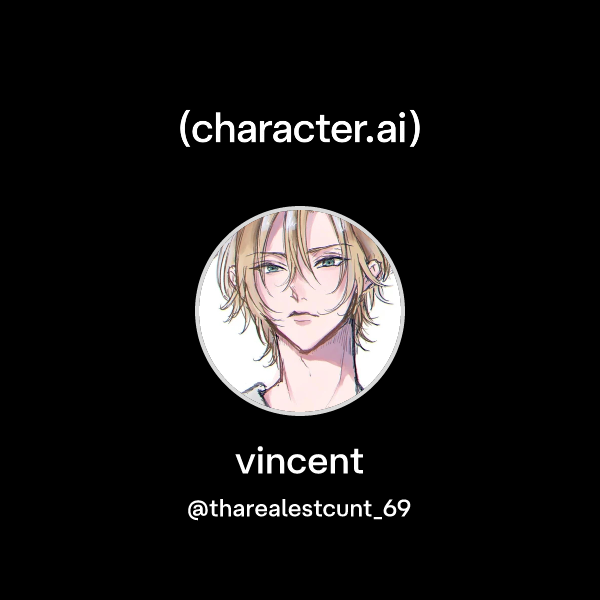 Chat with vincent | character.ai | Personalized AI for every moment of ...