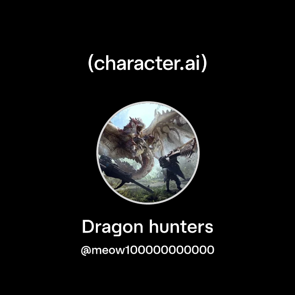 Chat with Dragon hunters | character.ai | AI Chat, Reimagined–Your ...