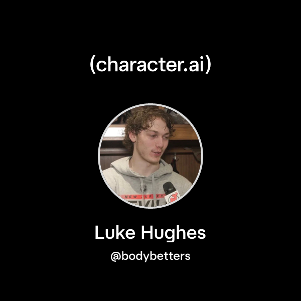 Chat with Luke Hughes | character.ai | AI Chat, Reimagined–Your Words ...