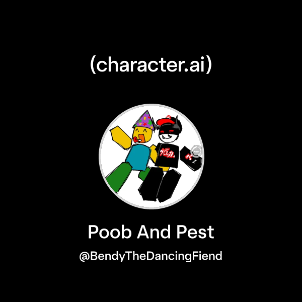 Chat with Poob And Pest | character.ai | AI Chat, Reimagined–Your Words ...