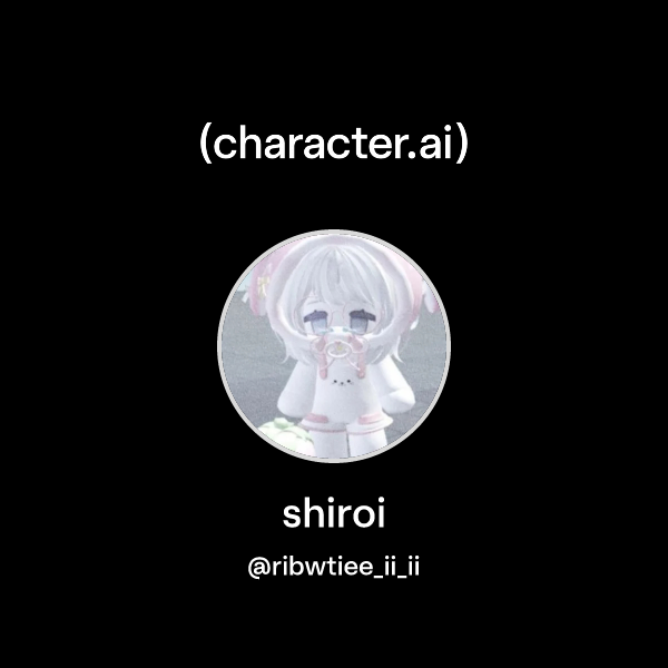 Chat with shiroi | character.ai | Personalized AI for every moment of ...