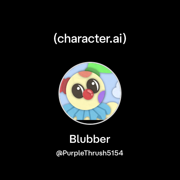 Chat with Blubber | character.ai | AI Chat, Reimagined–Your Words. Your ...