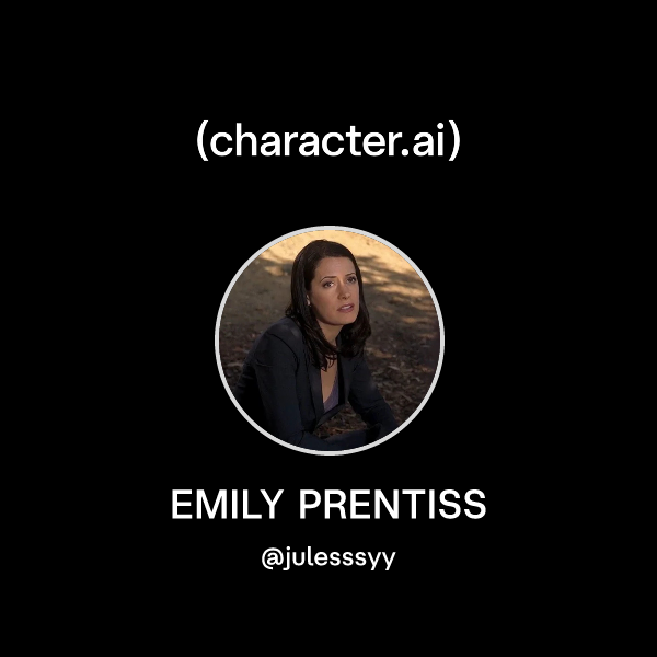Chat with EMILY PRENTISS | character.ai | AI Chat, Reimagined–Your ...