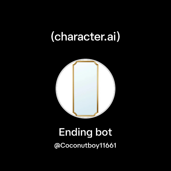 Chat with Ending bot | character.ai | AI Chat, Reimagined–Your Words ...
