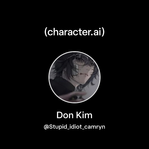Chat with Don Kim | character.ai | Personalized AI for every moment of ...