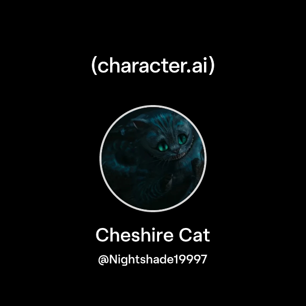 Chat with Cheshire Cat | character.ai | Personalized AI for every ...