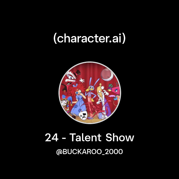 Chat with 24 - Talent Show | character.ai | AI Chat, Reimagined–Your ...