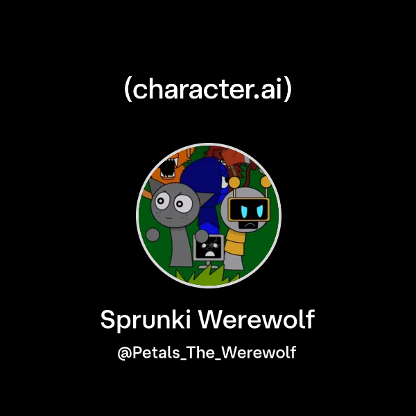 Chat with Sprunki Werewolf | character.ai | AI Chat, Reimagined–Your ...