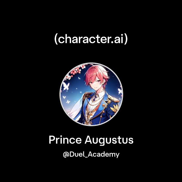 Chat with Prince Augustus | character.ai | AI Chat, Reimagined–Your ...