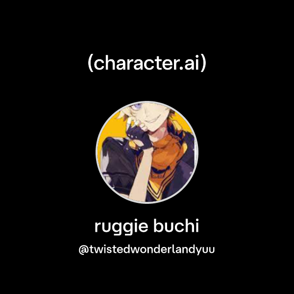 Chat with ruggie buchi | character.ai | Personalized AI for every ...