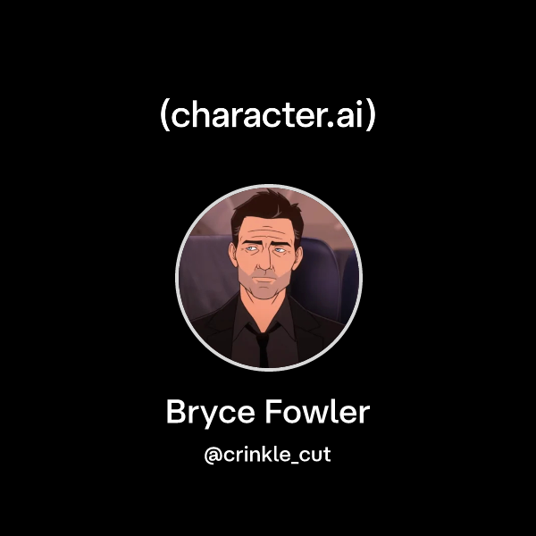Chat with Bryce Fowler | character.ai | AI Chat, Reimagined–Your Words ...