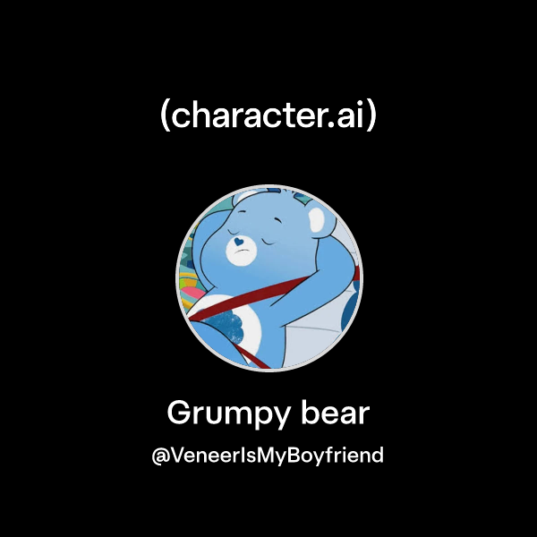 Chat with Grumpy bear | character.ai | Personalized AI for every moment ...