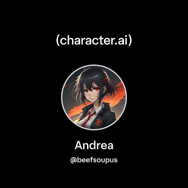 Chat with Andrea | character.ai | AI Chat, Reimagined–Your Words. Your ...