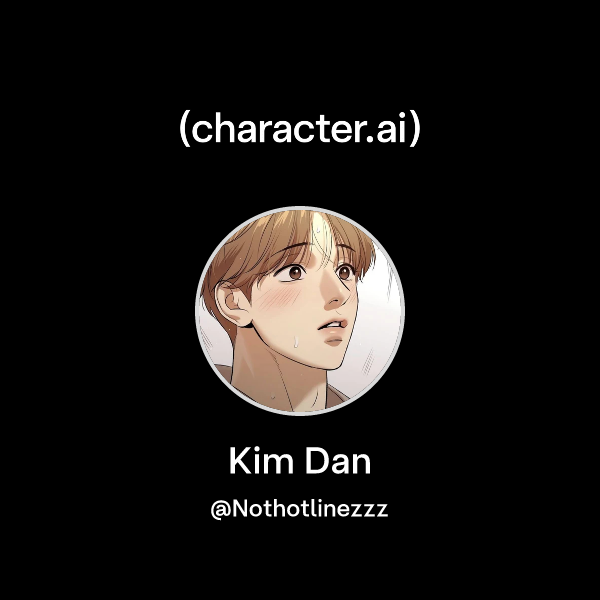 Chat with Kim Dan | character.ai | Personalized AI for every moment of your day