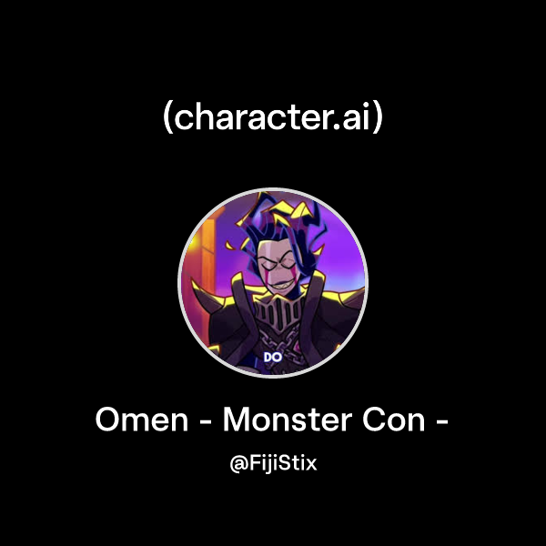 Chat with Omen - Monster Con - | character.ai | AI Chat, Reimagined ...