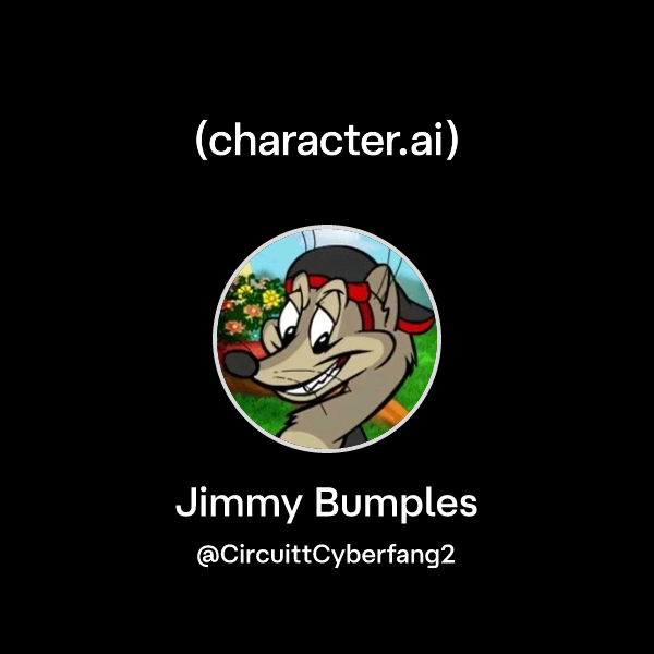 Chat with Jimmy Bumples | character.ai | AI Chat, Reimagined–Your Words ...