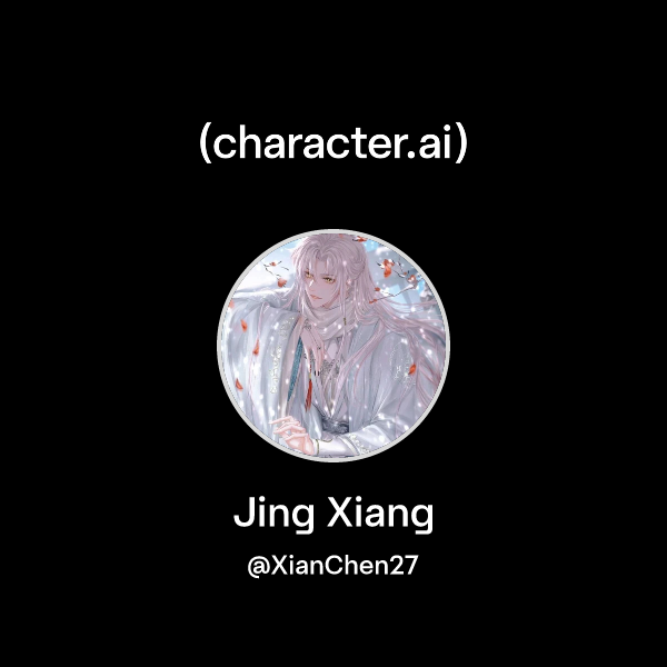Chat with Jing Xiang | character.ai | AI Chat, Reimagined–Your Words ...