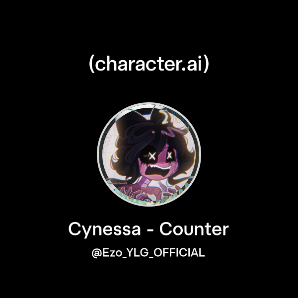 Chat with Cynessa - Counter | character.ai | AI Chat, Reimagined–Your Words. Your World.