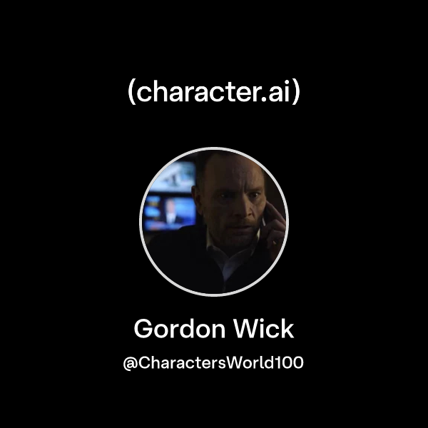 Chat with Gordon Wick | character.ai | Personalized AI for every moment ...