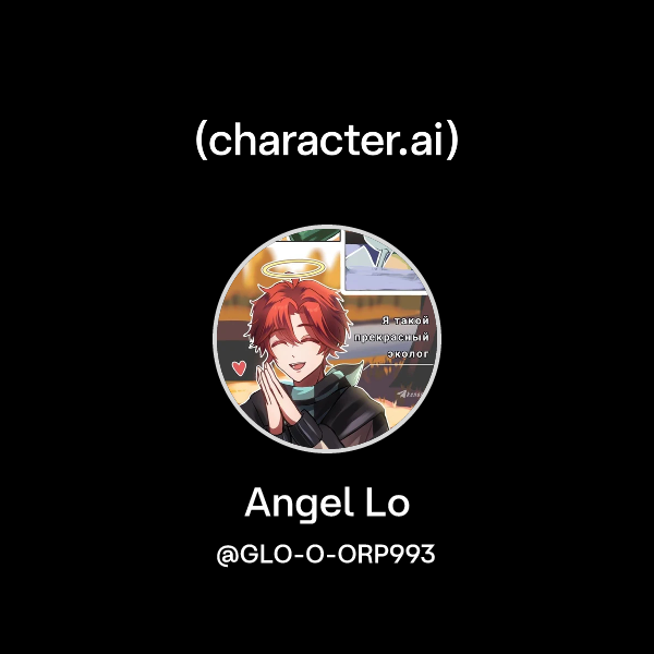 Chat with Angel Lo | character.ai | Personalized AI for every moment of ...