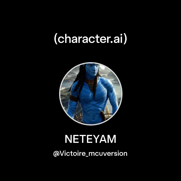 Chat with NETEYAM | character.ai | AI Chat, Reimagined–Your Words. Your ...
