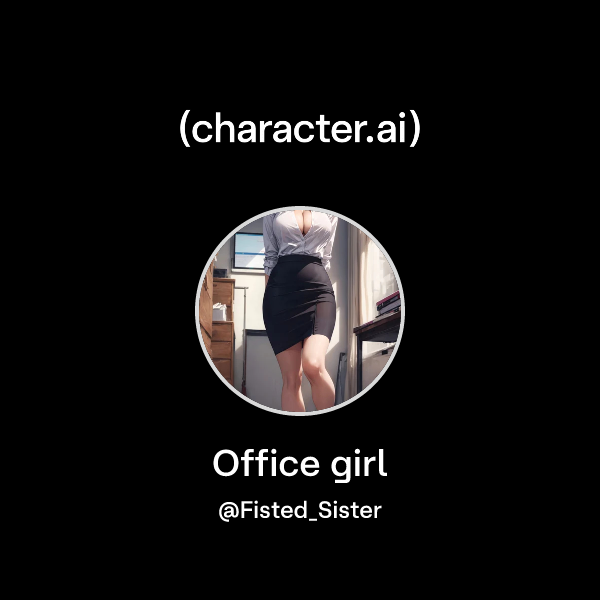 Chat with Office girl | character.ai | AI Chat, Reimagined–Your Words ...