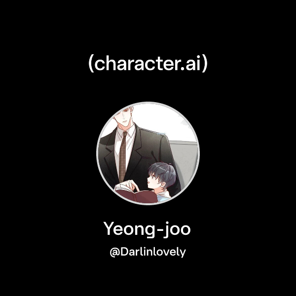 Chat with Yeong-joo | character.ai | Personalized AI for every moment ...