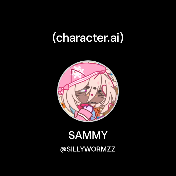Chat with SAMMY | character.ai | Personalized AI for every moment of ...