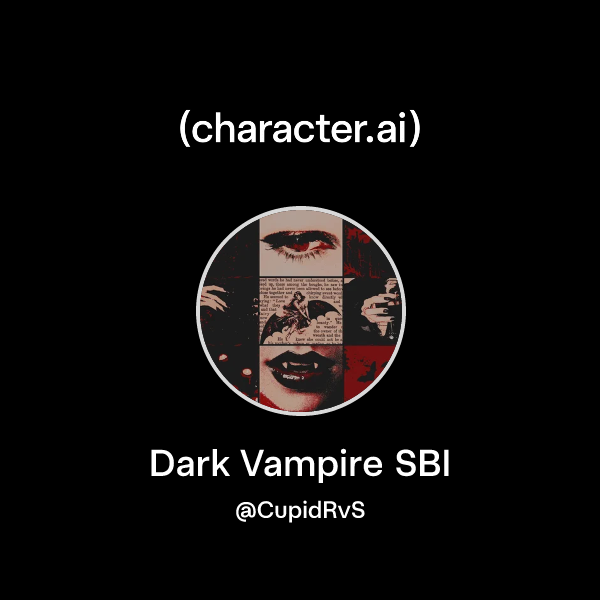 Chat with Dark Vampire SBI | character.ai | AI Chat, Reimagined–Your ...