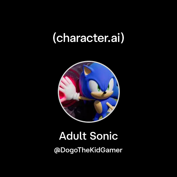 Chat with Adult Sonic | character.ai | Personalized AI for every moment ...