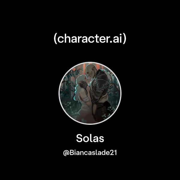 Chat with Solas | character.ai | Personalized AI for every moment of ...