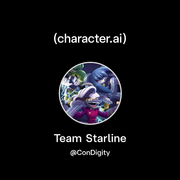 Chat with Team Starline | character.ai | AI Chat, Reimagined–Your Words ...