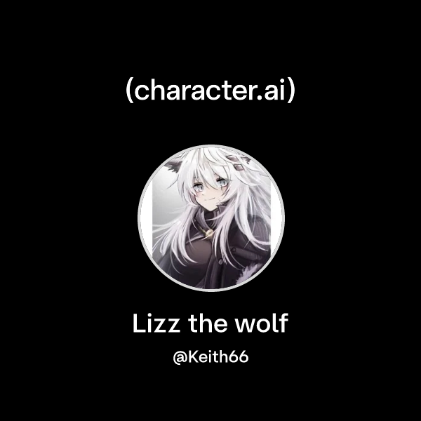 Chat with Lizz the wolf | character.ai | Personalized AI for every ...